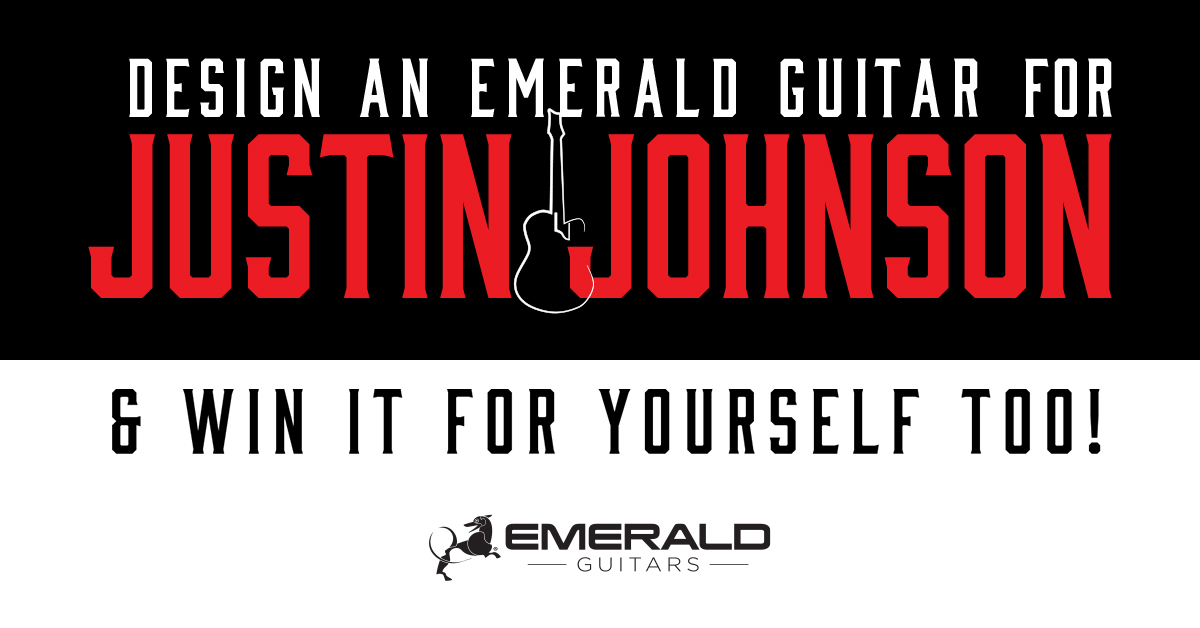 Design an Emerald Guitar for Justin Johnson - Emerald Guitars
